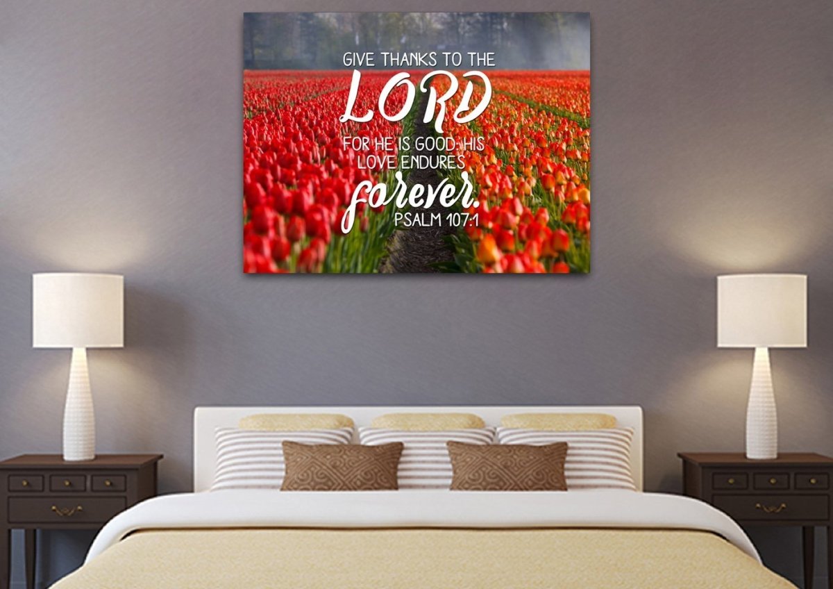 Psalm 107:1 Give Thanks to the Lord Canvas Wall Art Print – Christian Walls