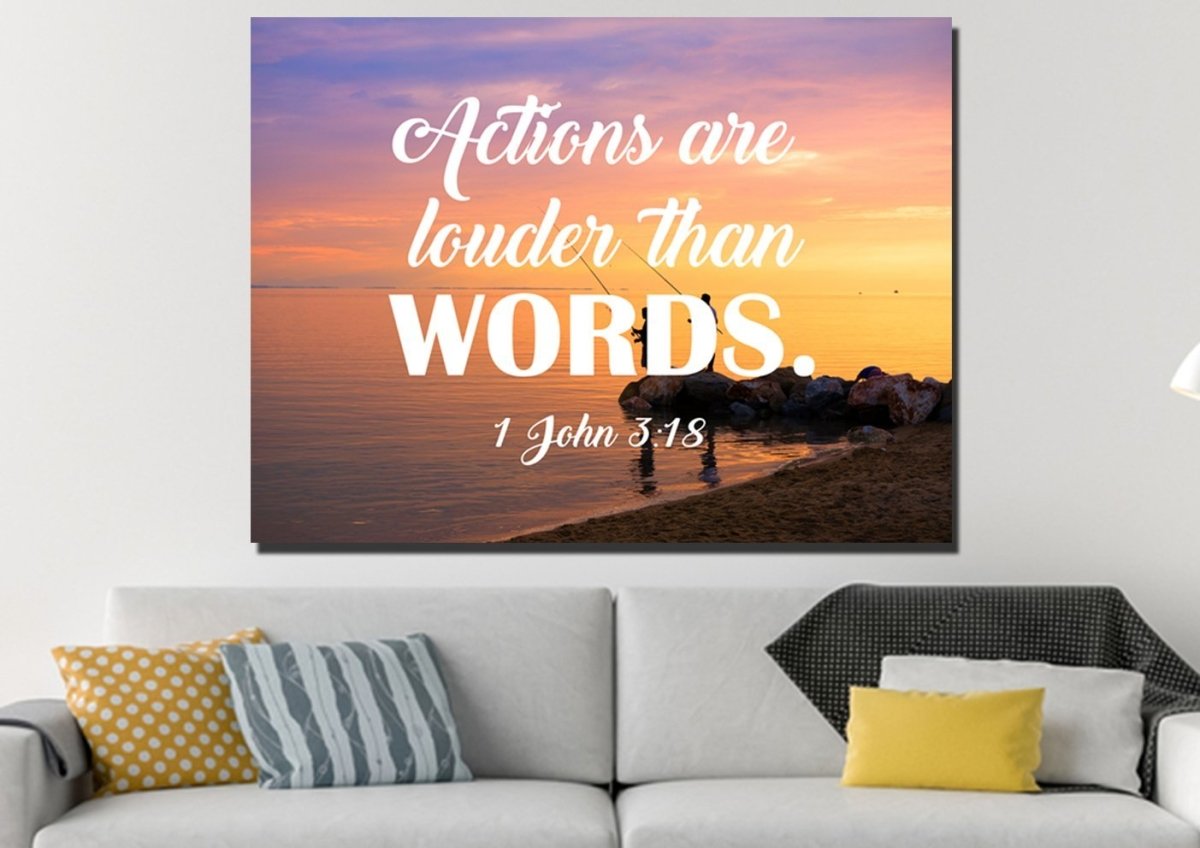 1 John 3:18 Actions are Louder than Words Canvas Wall Art – Christian Walls
