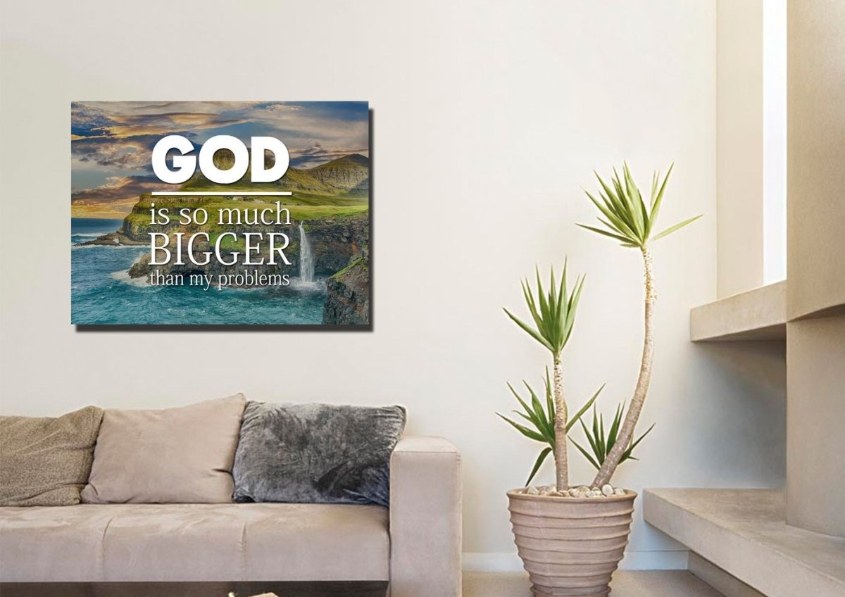 God is so much bigger than my problems Wall Art Canvas Print ...