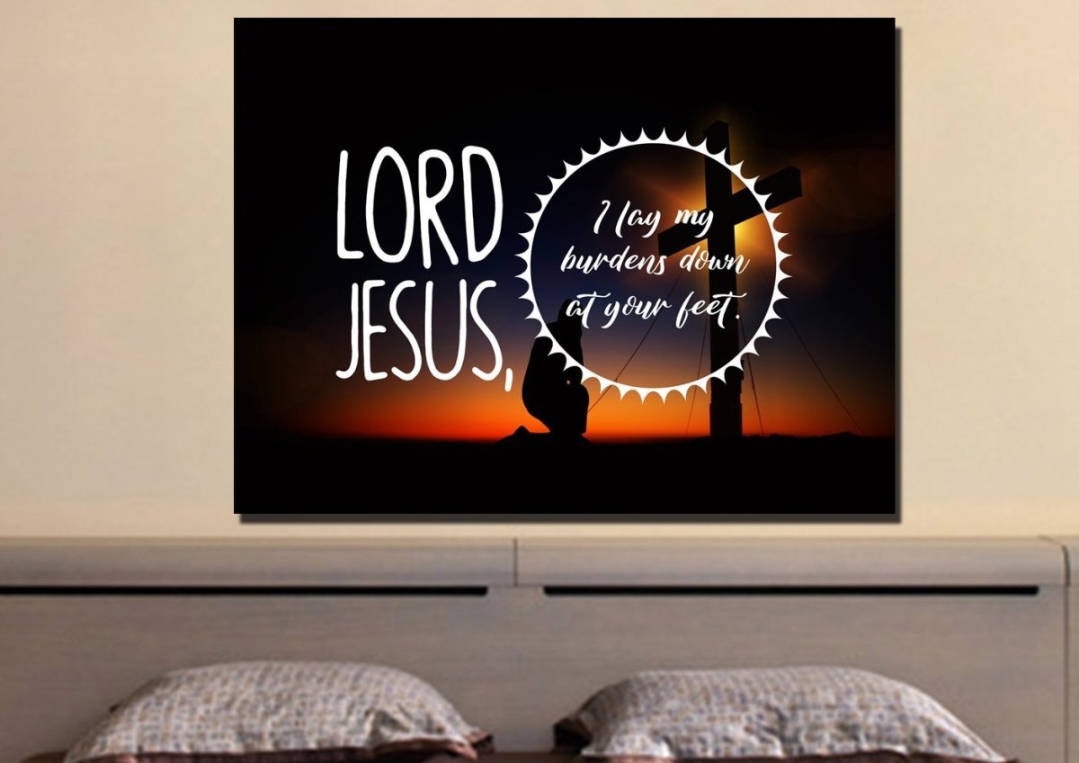 Lord Jesus, I Lay my Burdens Down at your Feet Wall Art Canvas Print – Christian Walls