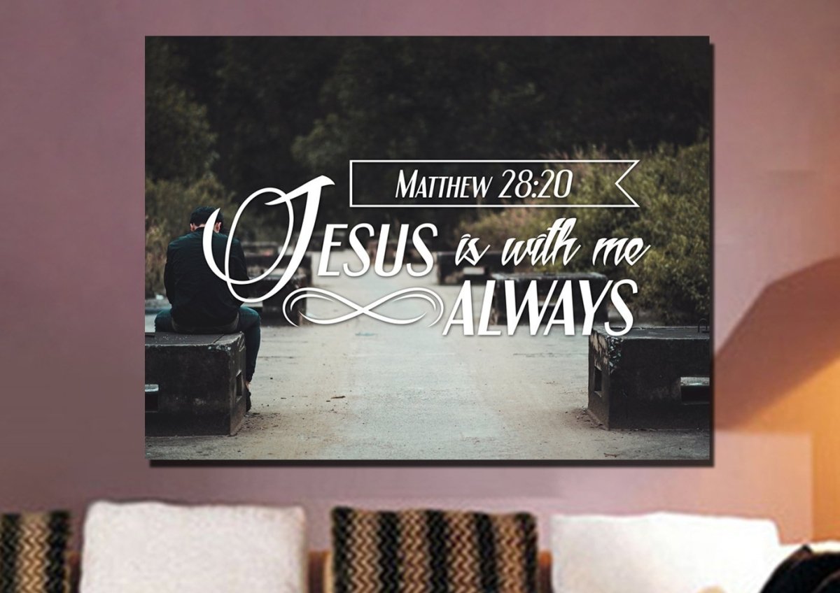 Matthew 28:20 Jesus is with me Always Canvas Wall Art Print - Christia ...