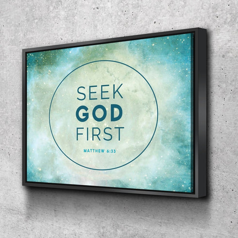 Matthew 6:33 Seek God First Bible Verse Canvas Wall Art – Christian Walls