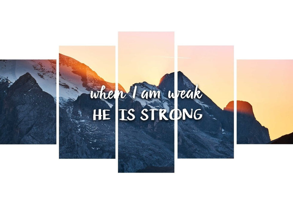 When I am weak he is strong Wall Art Canvas Print – Christian Walls