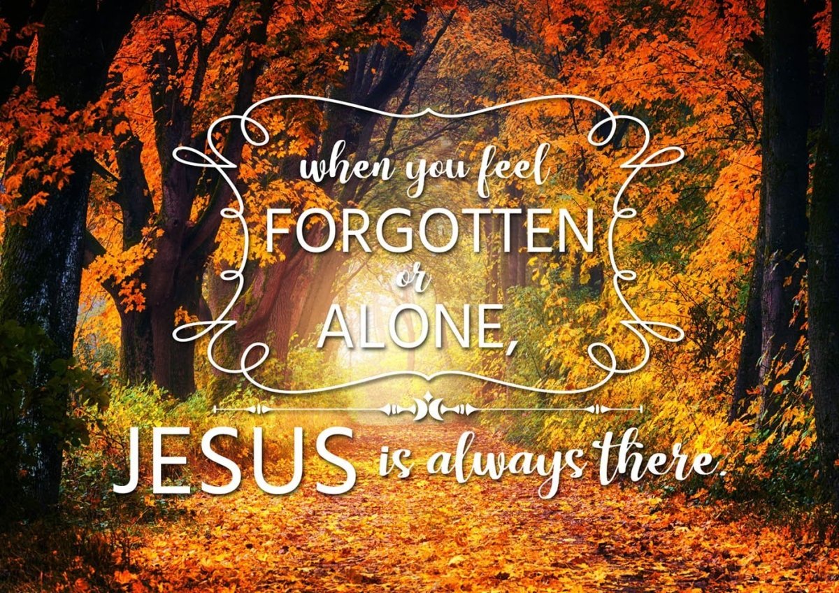 When you Feel Forgotten or Alone, Jesus is Always There Canvas Wall Ar ...